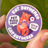 cat botherer badge – Birds Yard